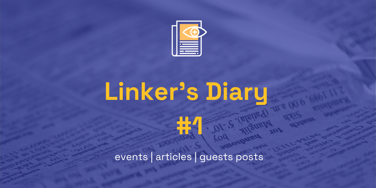 Linker's Diary: spring presence at events, articles, and guest posts